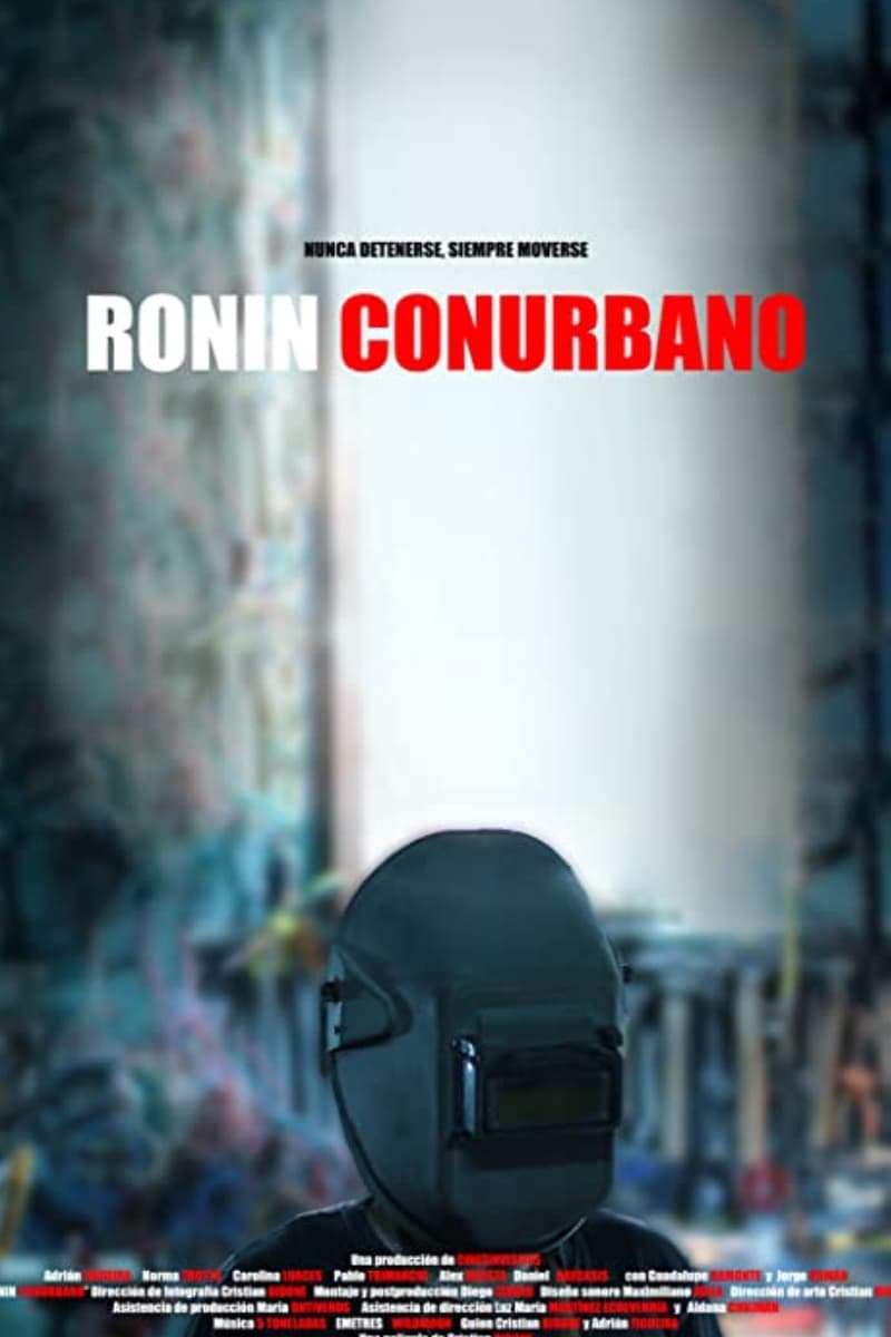 Ronin conurbano Spanish Movie Streaming Online Watch