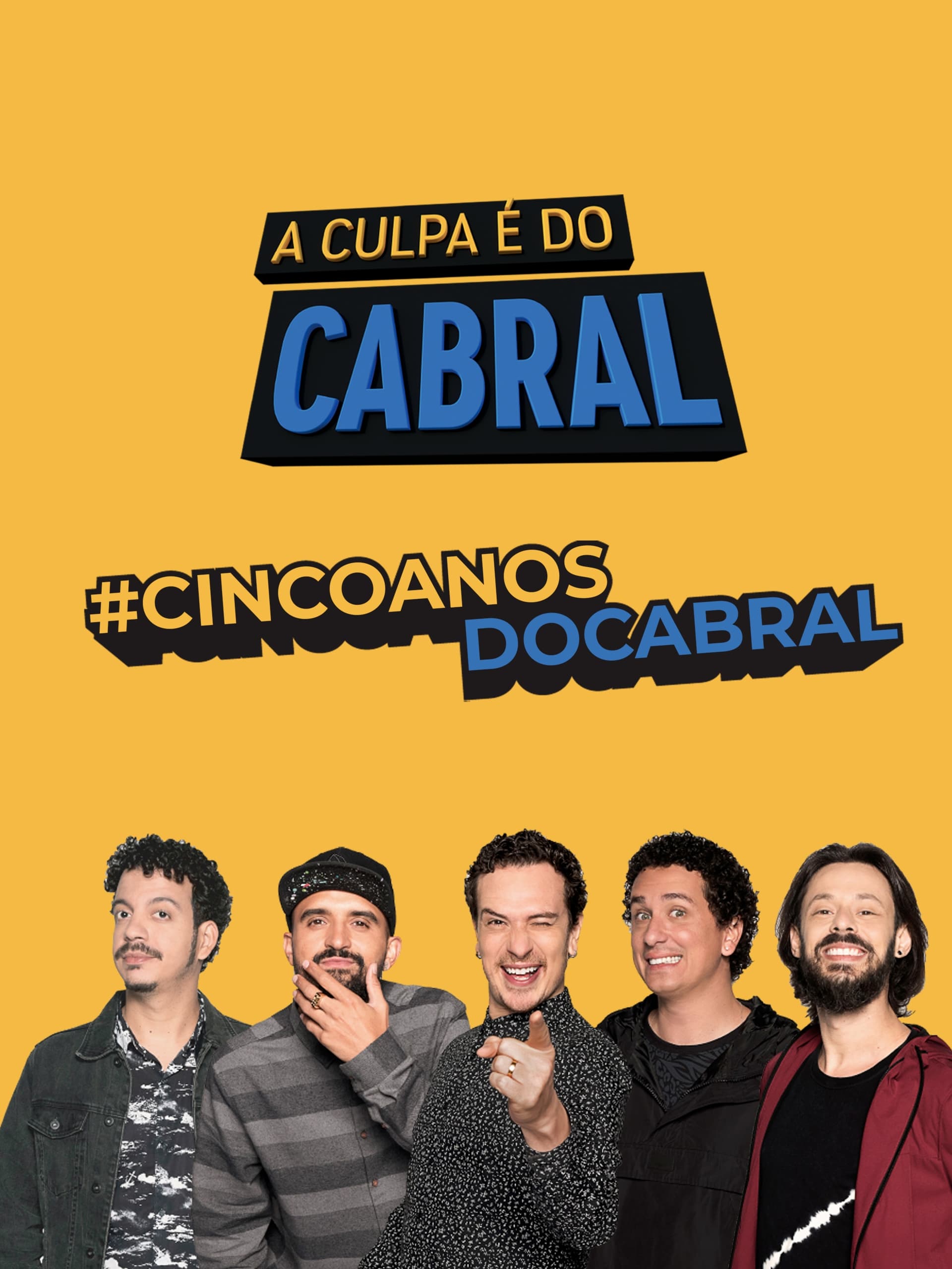 A Culpa é do Cabral - 5 Anos de Zoeira Portuguese Movie Streaming Online Watch