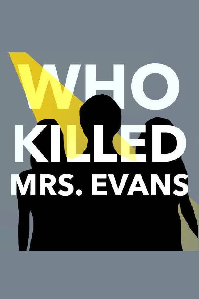 Who Killed Mrs. Evans Movie Streaming Online Watch
