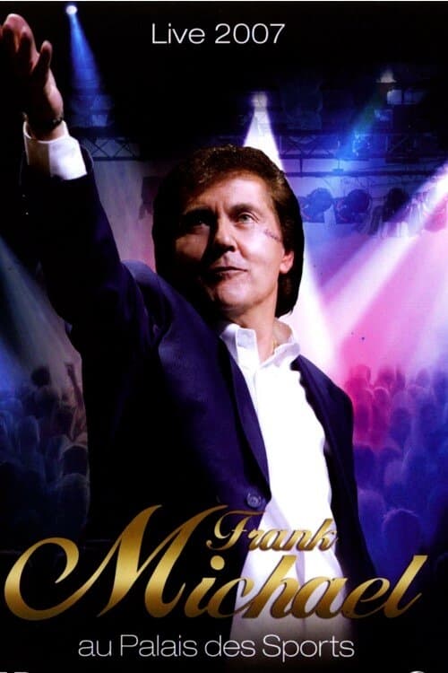 Frank Michael - Palais des Sports Movie Streaming Online Watch