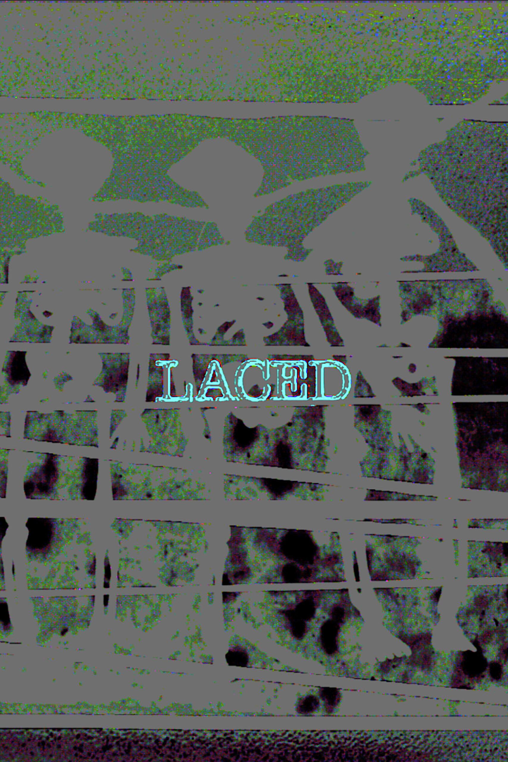 LACED Movie Streaming Online Watch