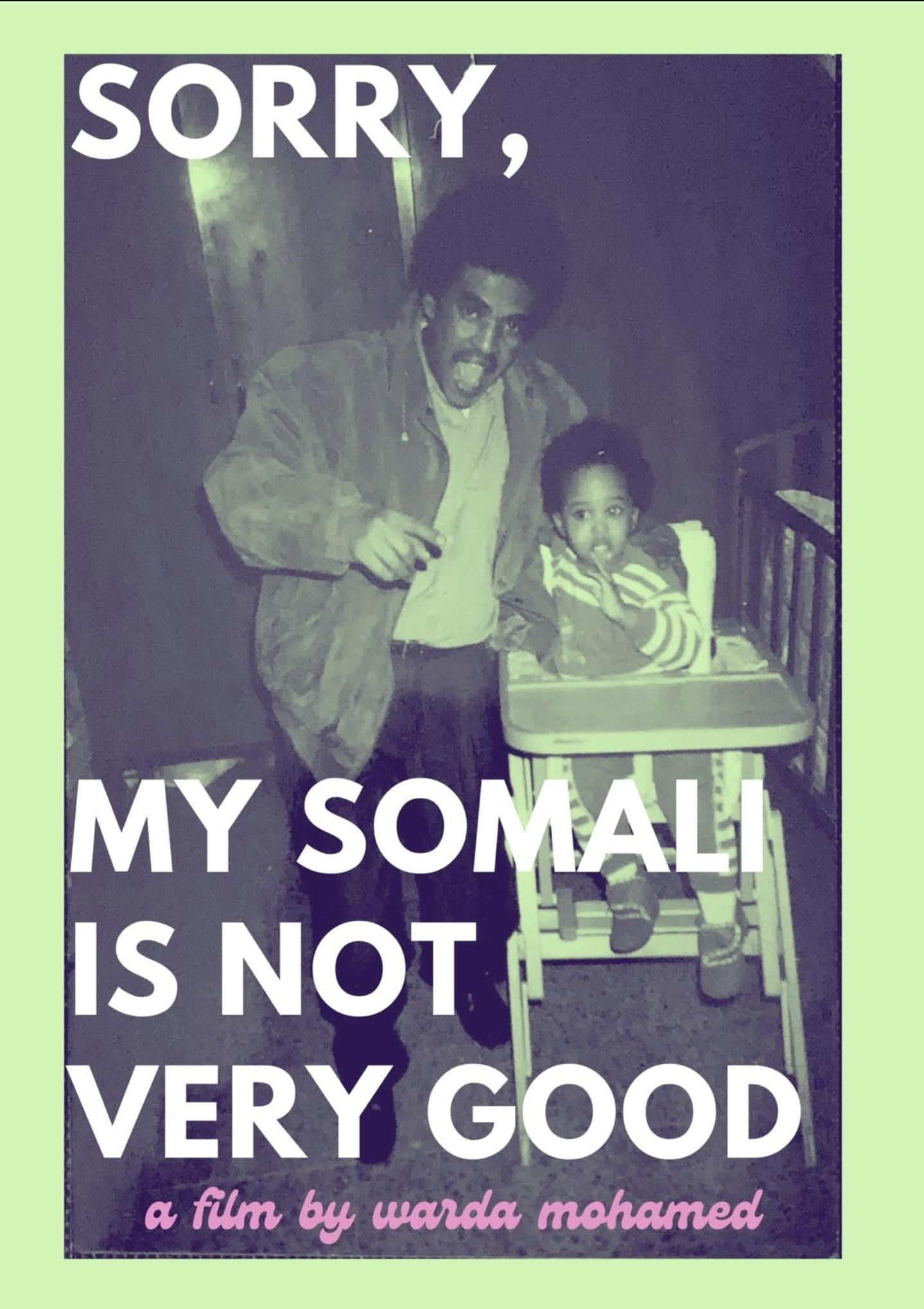 Sorry, My Somali Is Not Very Good Somali Movie Streaming Online Watch