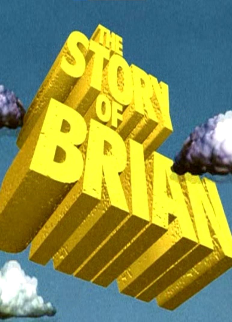 The Story of Brian Movie Streaming Online Watch