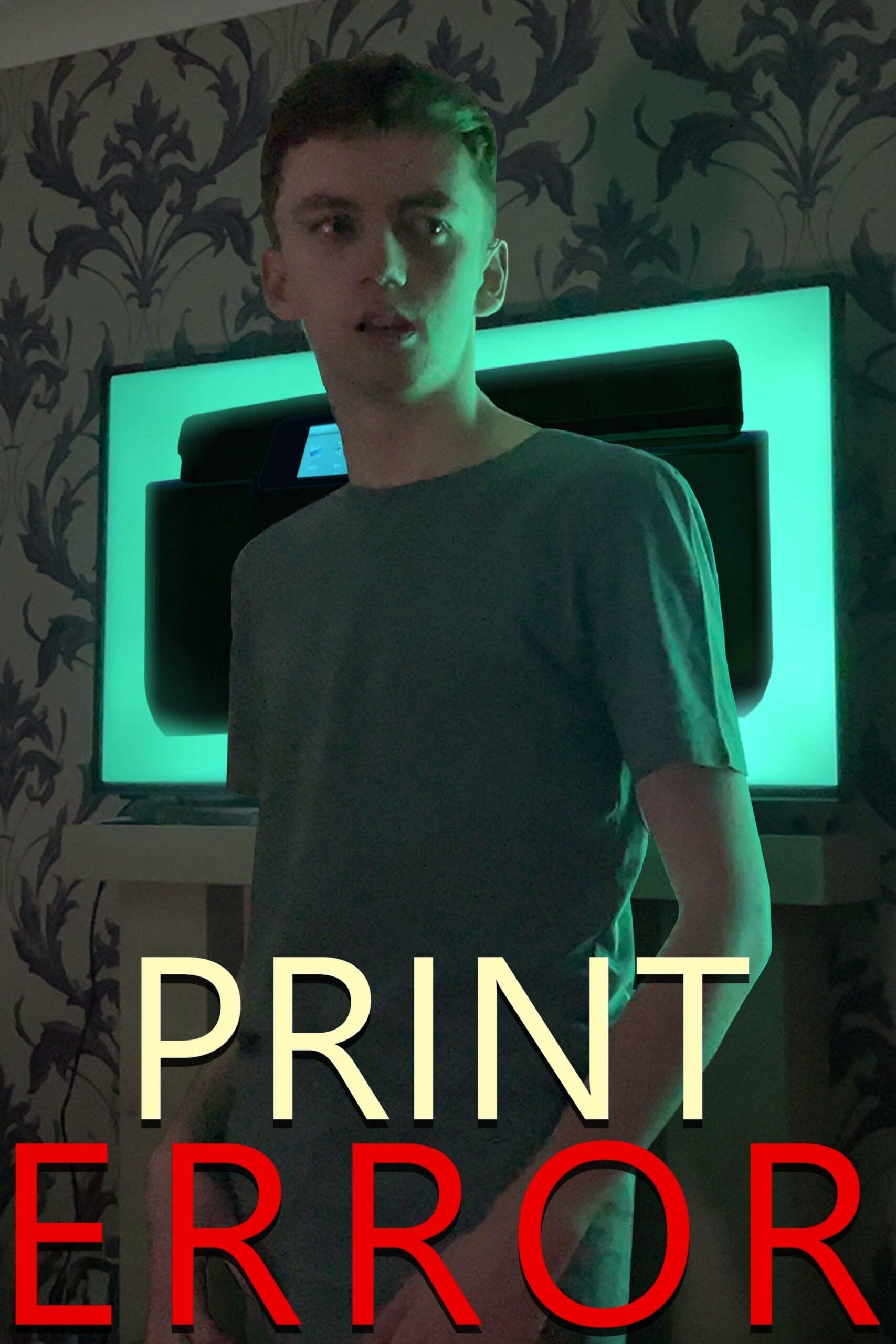 Print Error Movie Streaming Online Watch