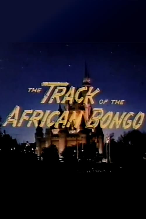 The Track of the African Bongo Movie Streaming Online Watch