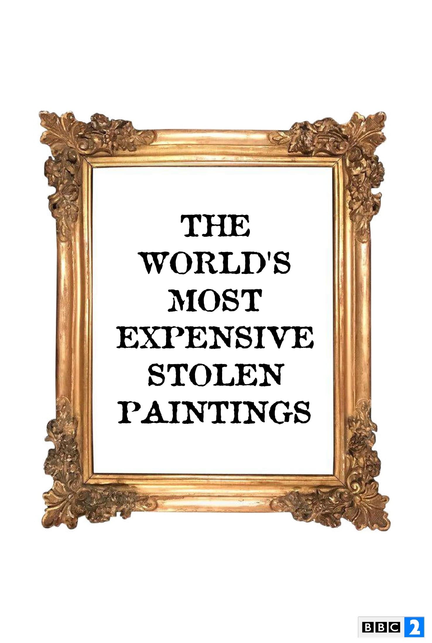 The World's Most Expensive Stolen Paintings Movie Streaming Online Watch