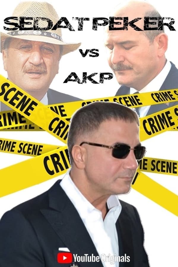 Sedat Peker VS AKP Movie Streaming Online Watch