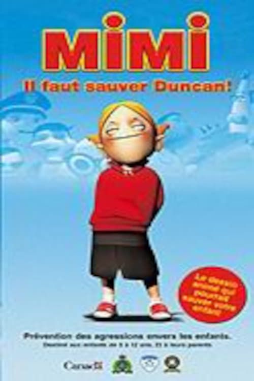 Mimi - Il faut sauver Duncan! French Movie Streaming Online Watch