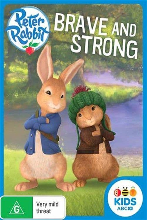 Peter Rabbit : Brave And Strong Movie Streaming Online Watch