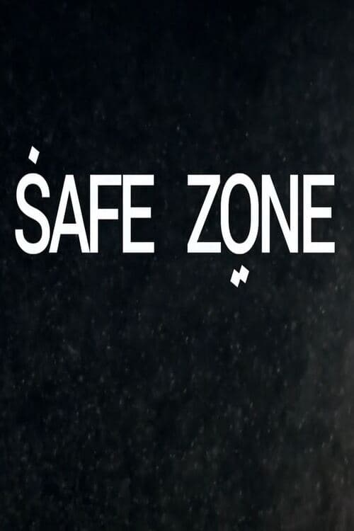 Safe Zone Turkish Movie Streaming Online Watch