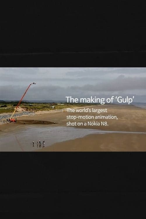 The Making of 'Gulp' Movie Streaming Online Watch