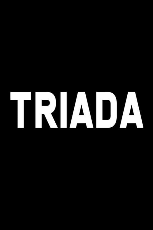 Triada Spanish Movie Streaming Online Watch