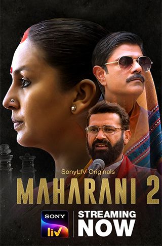 Maharani Season 2 Series Review - Attention Grabbing Performances