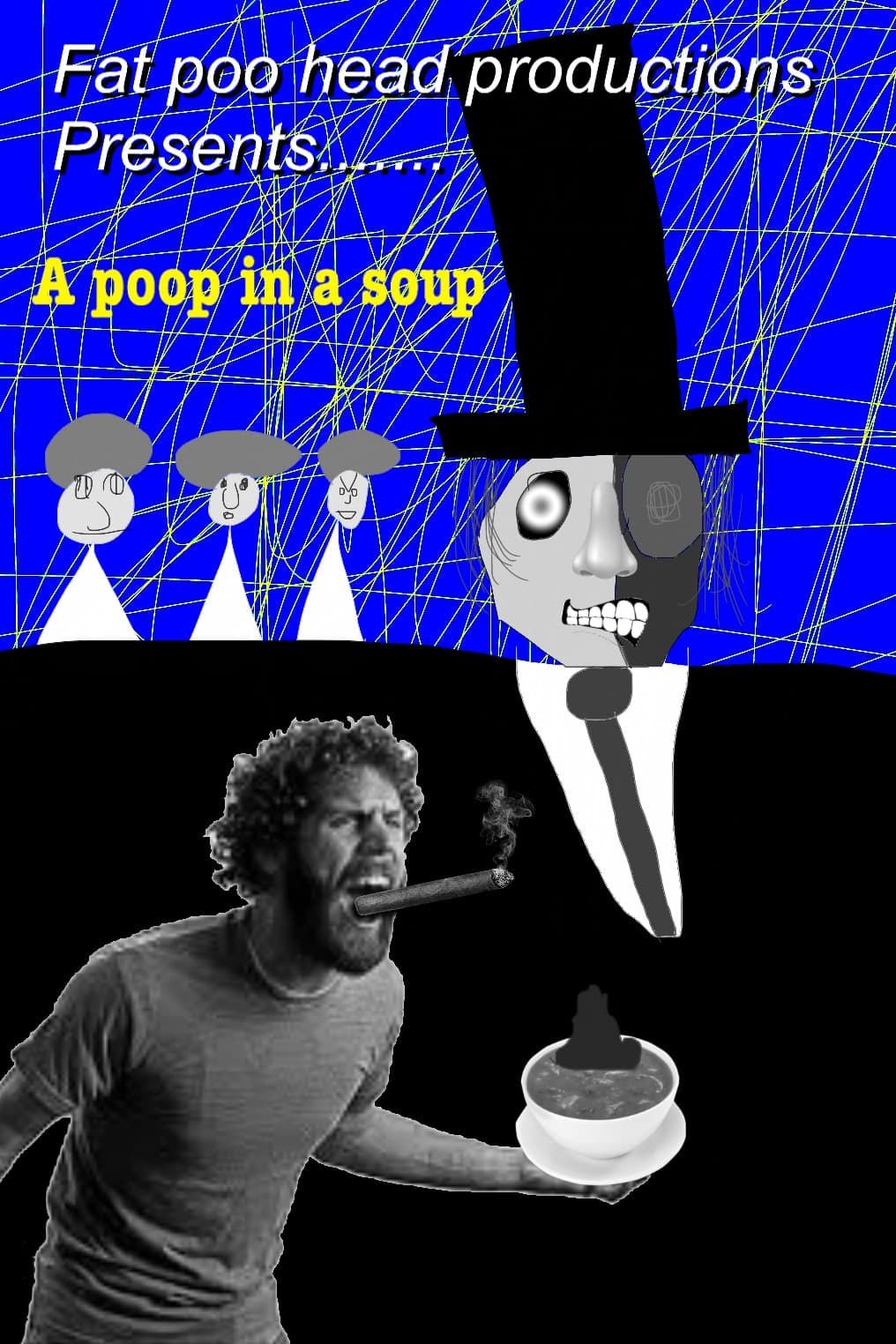 A poop in a soup Movie Streaming Online Watch
