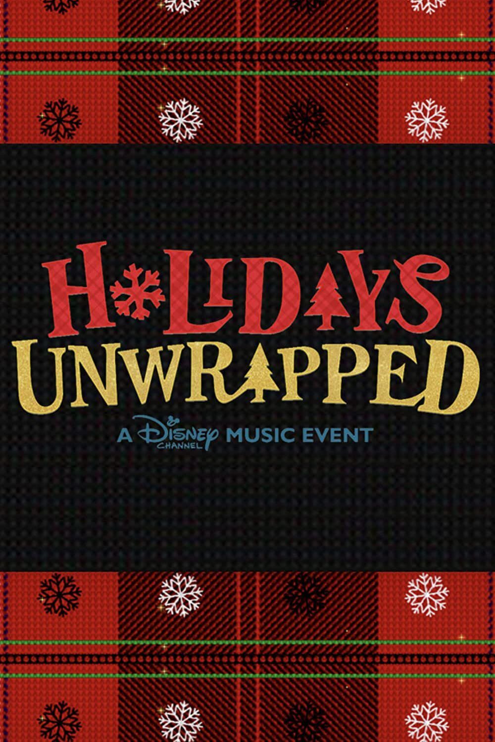 Disney Channel: Holidays Unwrapped Movie Streaming Online Watch
