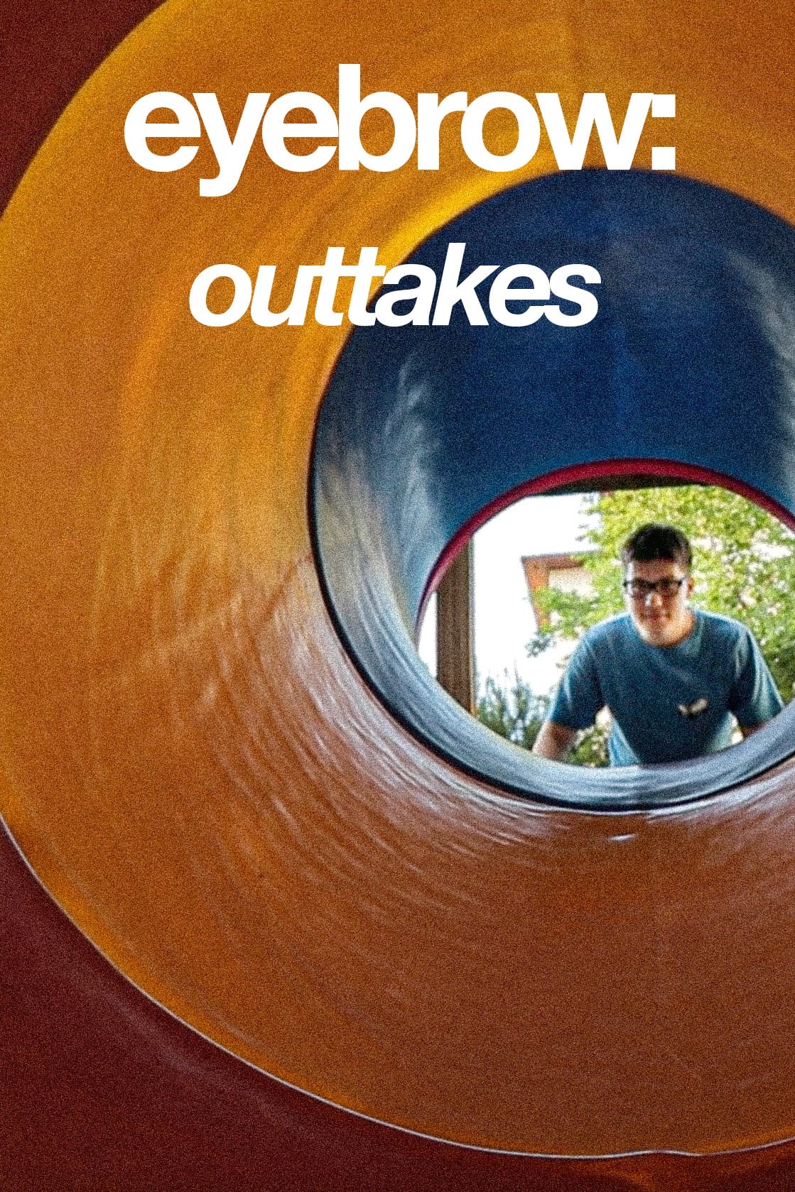 Eyebrow: Outtakes Movie Streaming Online Watch