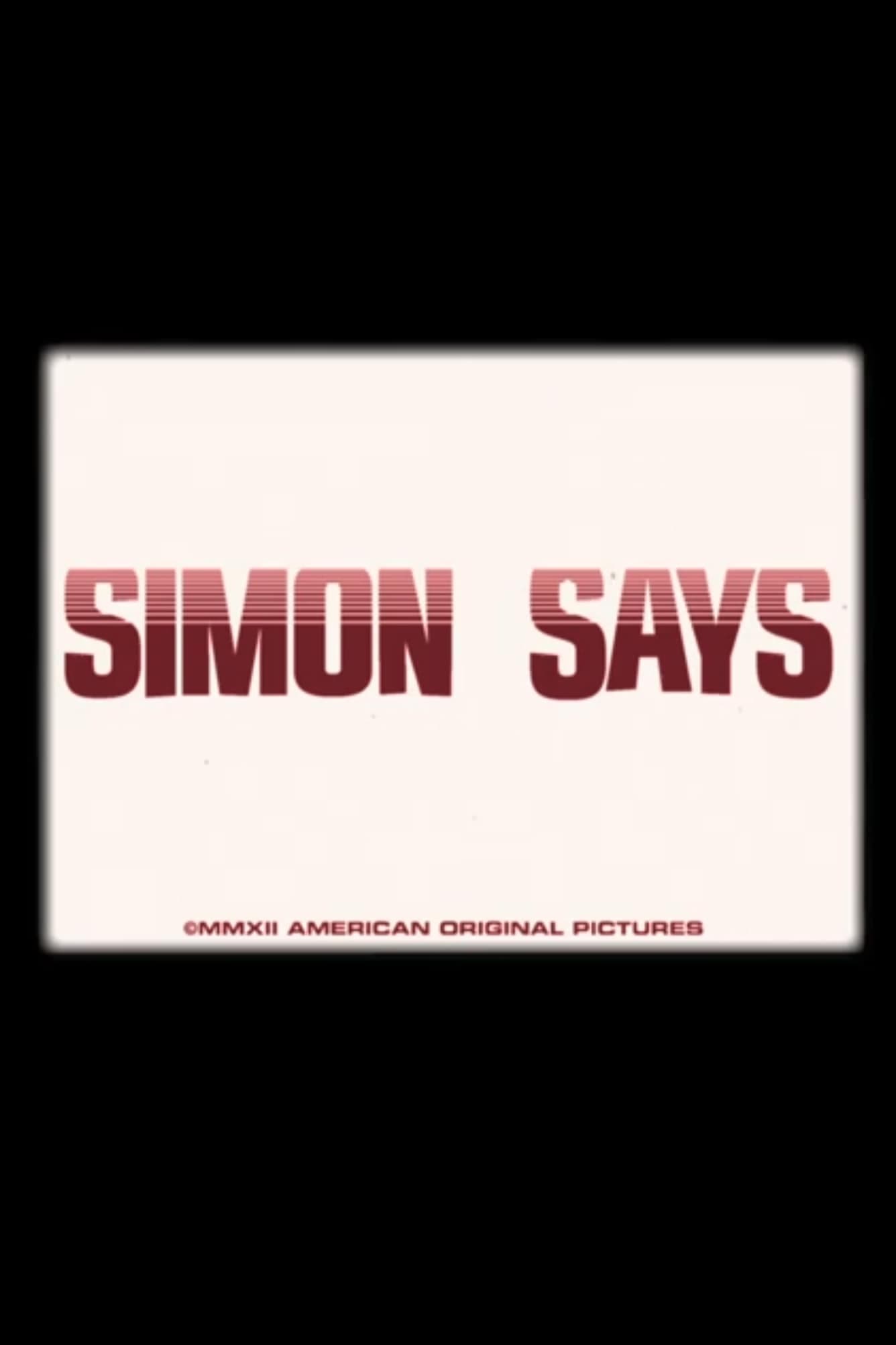 Simon Says Movie Streaming Online Watch