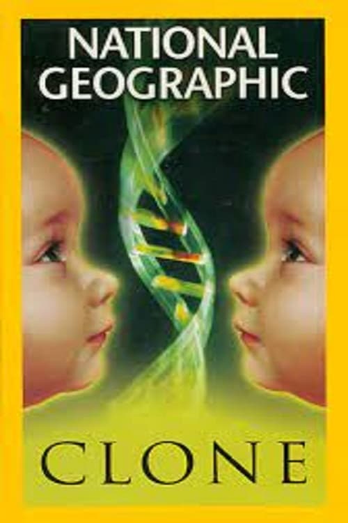 National Geographic Clone Movie Streaming Online Watch