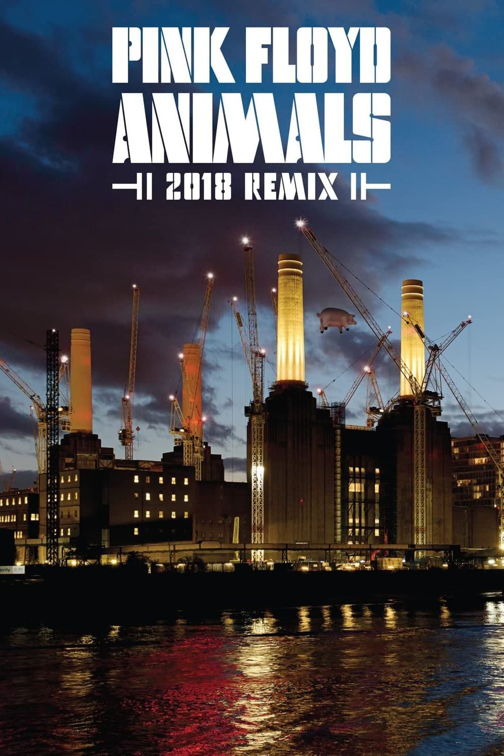PINK FLOYD - ANIMALS 2018 REMIX (BLU-RAY) Movie Streaming Online Watch