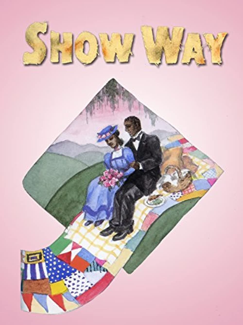 Show Way Movie Streaming Online Watch
