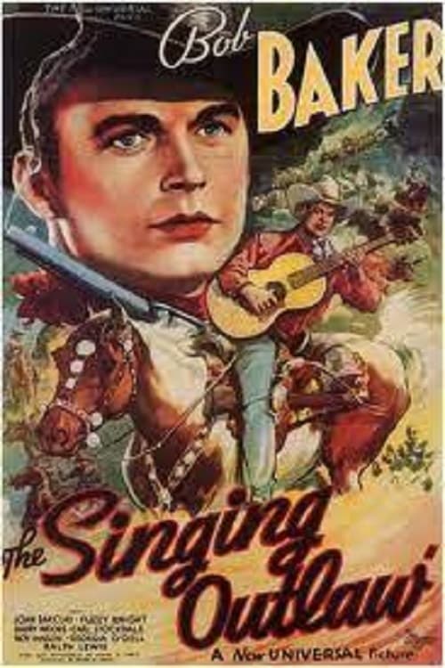 The Singing Outlaw Movie Streaming Online Watch