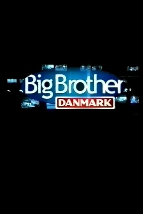 Big Brother Danmark Danish Web Series Streaming Online Watch