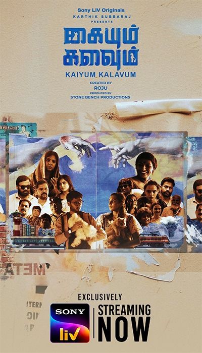 Kaiyum Kalavum Hindi, Tamil Web Series Streaming Online Watch on Sony LIV