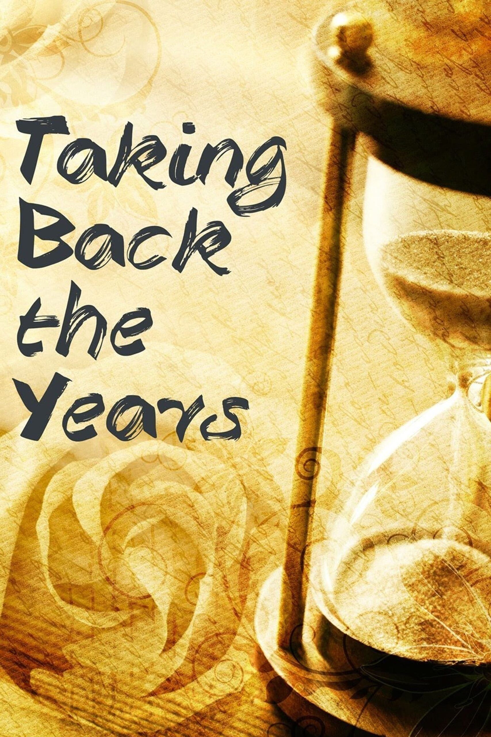 Taking Back the Years Web Series Streaming Online Watch