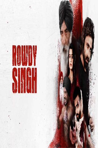 Rowdy Singh Punjabi Movie Streaming Online Watch on Other
