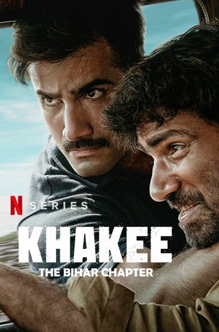 Khakee: The Bihar Chapter Series Review: Same Old Story, Told Engagingly
