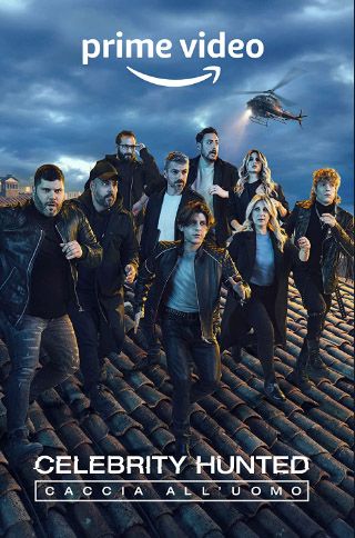 Celebrity Hunted: Italy Season 3 Italian Web Series Streaming Online ...