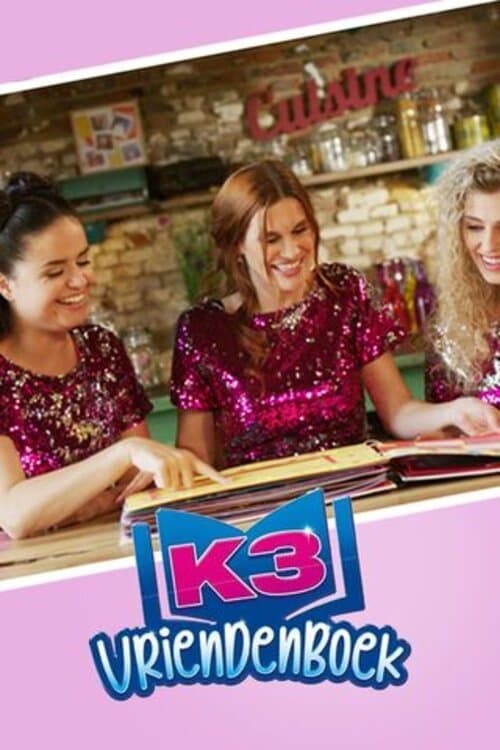 K3 Vriendenboek Dutch Web Series Streaming Online Watch