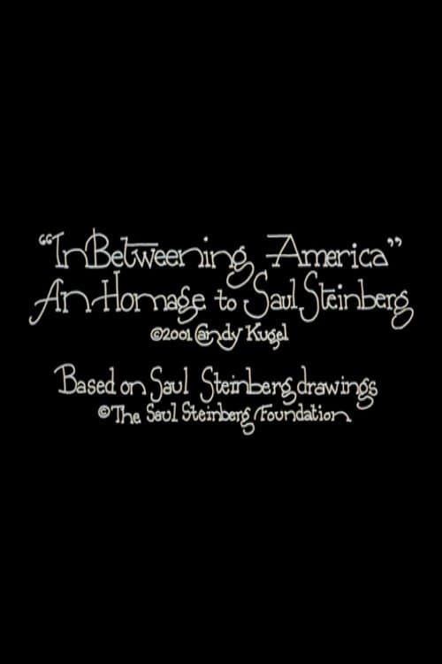 InBetweening America Movie Streaming Online Watch