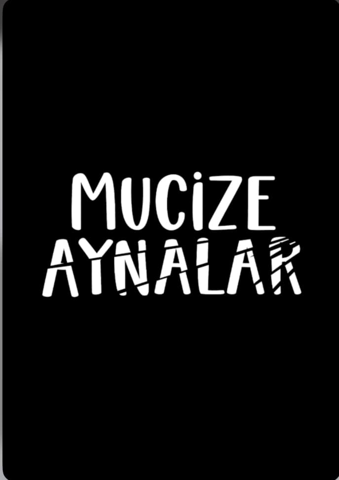 Mucize Aynalar Turkish Movie Streaming Online Watch