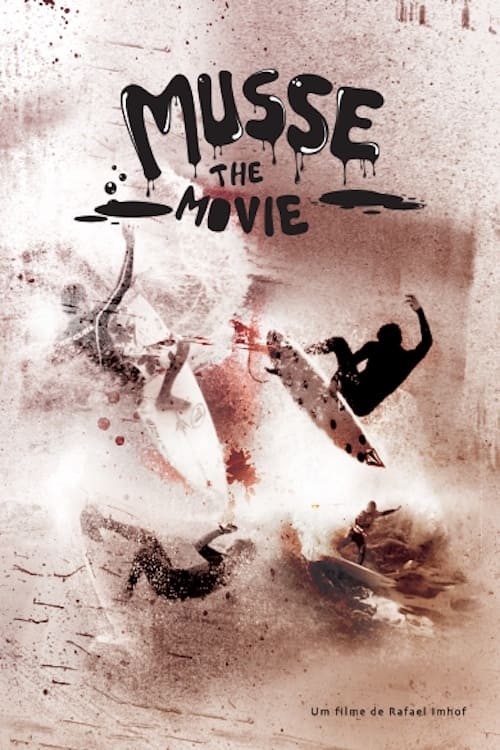 Musse The Movie Movie Streaming Online Watch