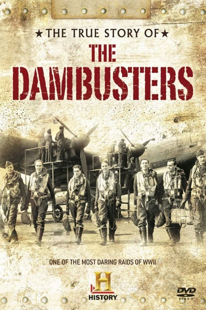 The True Story of The Dambusters Movie Streaming Online Watch