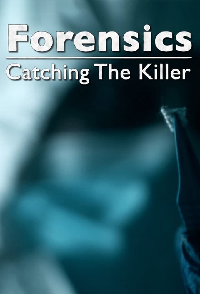 Forensics: Catching the Killer Web Series Streaming Online Watch
