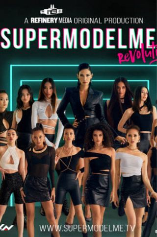 Supermodel Me: Revolution Web Series Streaming Online Watch on Netflix