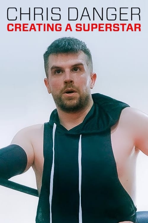 Chris Danger: Creating a Superstar Movie Streaming Online Watch