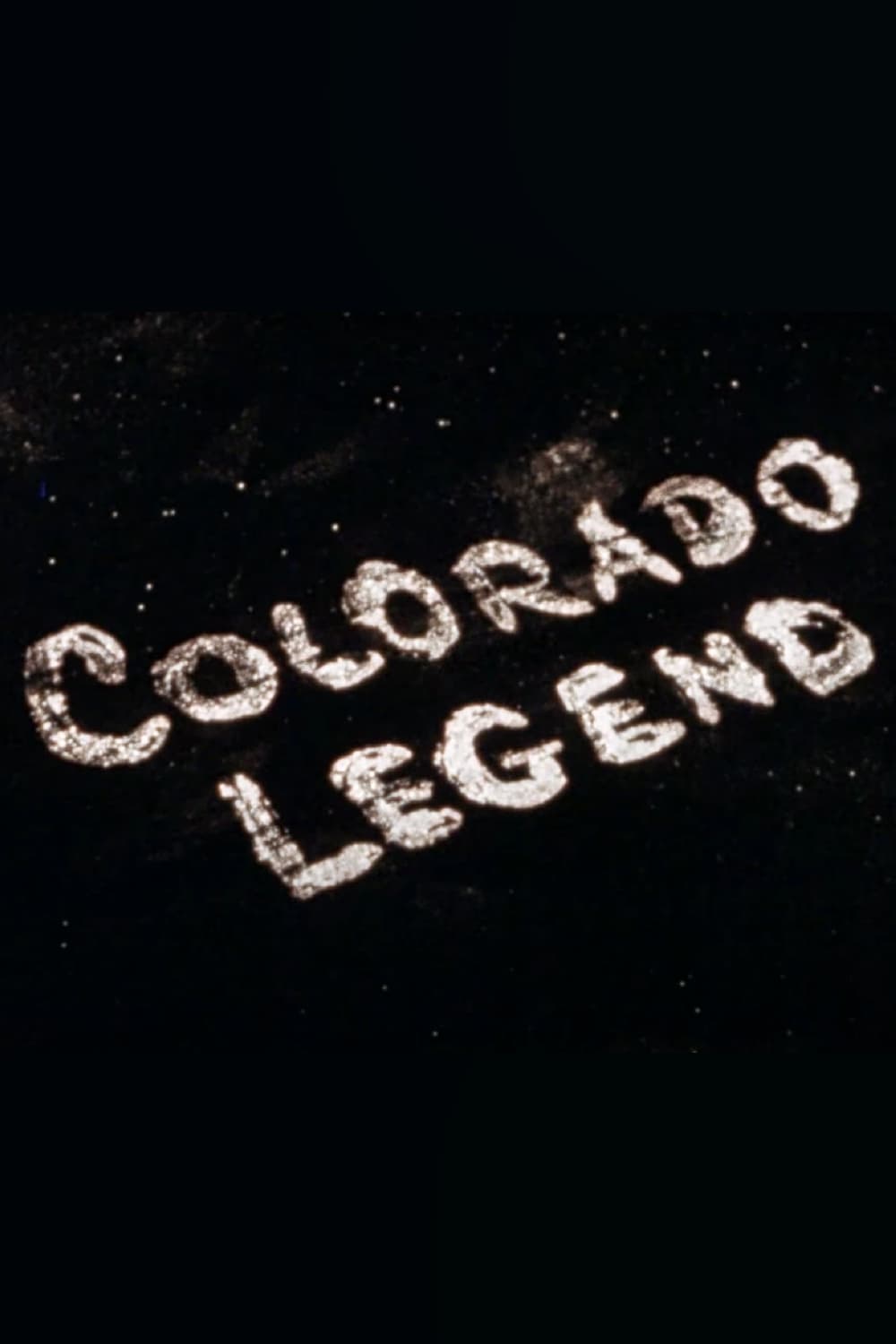 Colorado Legend Movie Streaming Online Watch