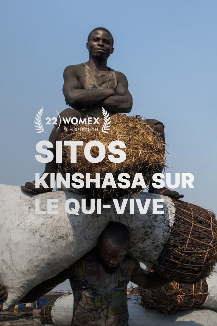 Sitos, Kinshasa sur le qui-vive Movie Streaming Online Watch