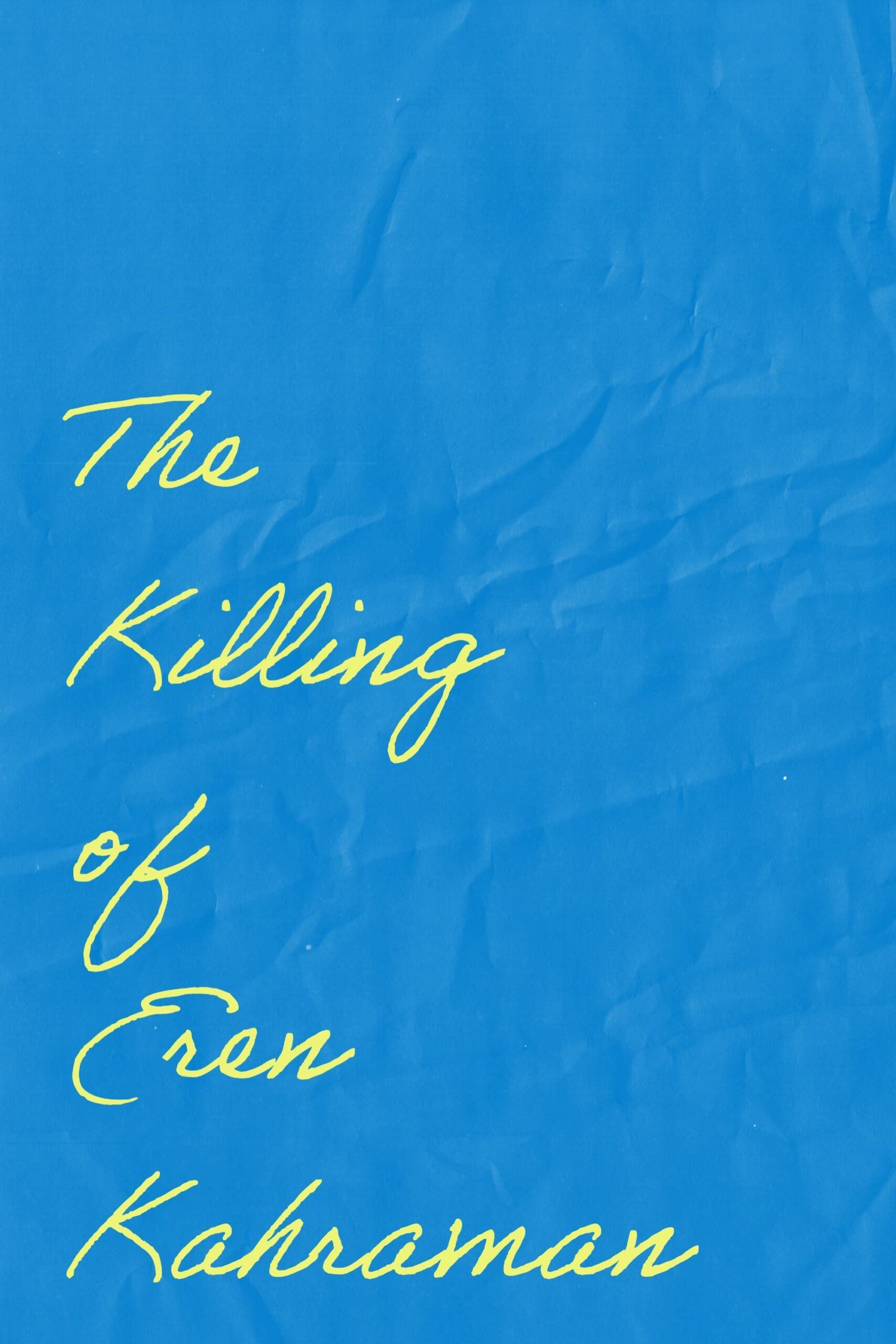 The Killing of Eren Kahraman Turkish Movie Streaming Online Watch