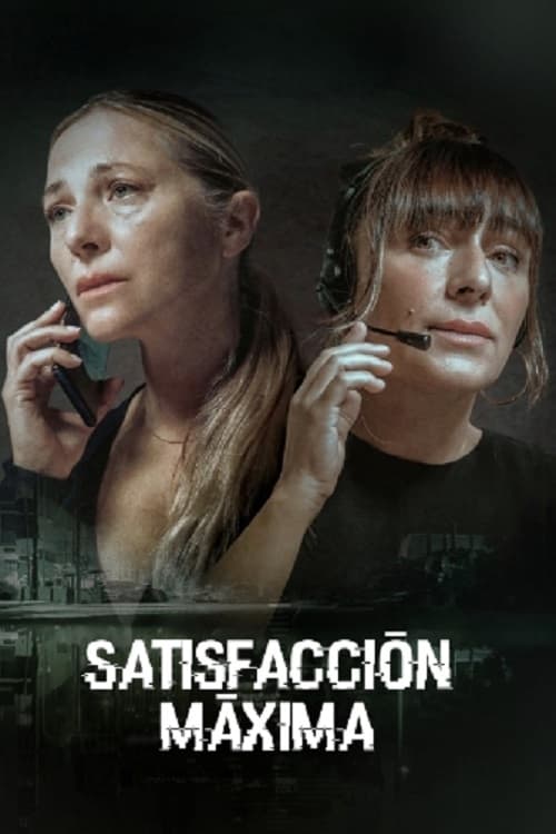 Satisfacción máxima Spanish Movie Streaming Online Watch