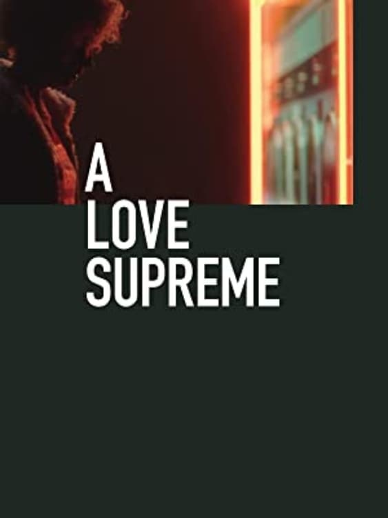 A Love Supreme French Movie Streaming Online Watch
