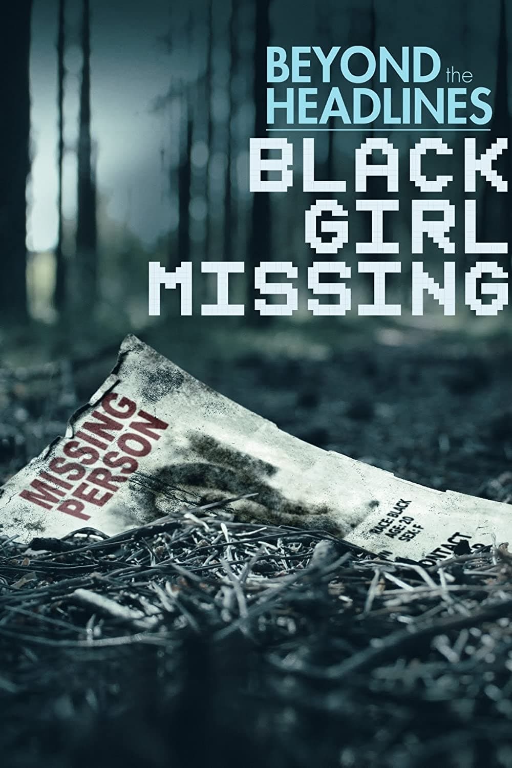 Beyond the Headlines: Black Girl Missing Movie Streaming Online Watch