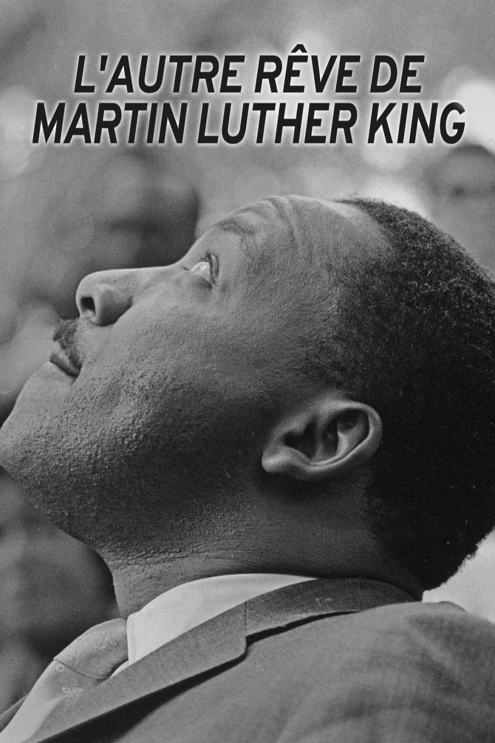 L'autre rêve de Martin Luther King French Movie Streaming Online Watch