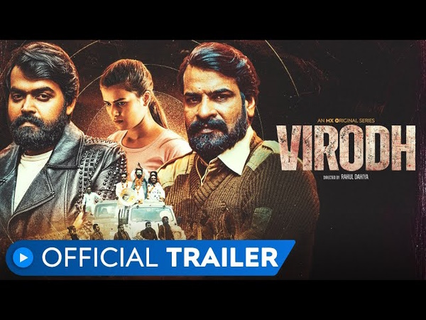 ‘Virodh’: Trailer, Release Date, Streaming Platform, Cast, Plot