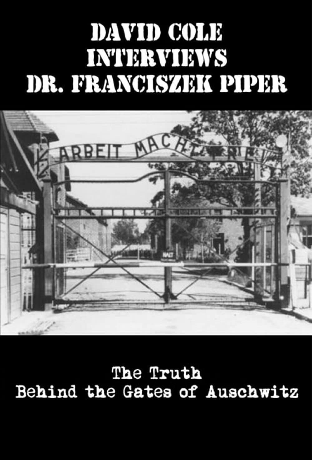 David Cole Interviews Dr. Franciszek Piper Movie Streaming Online Watch