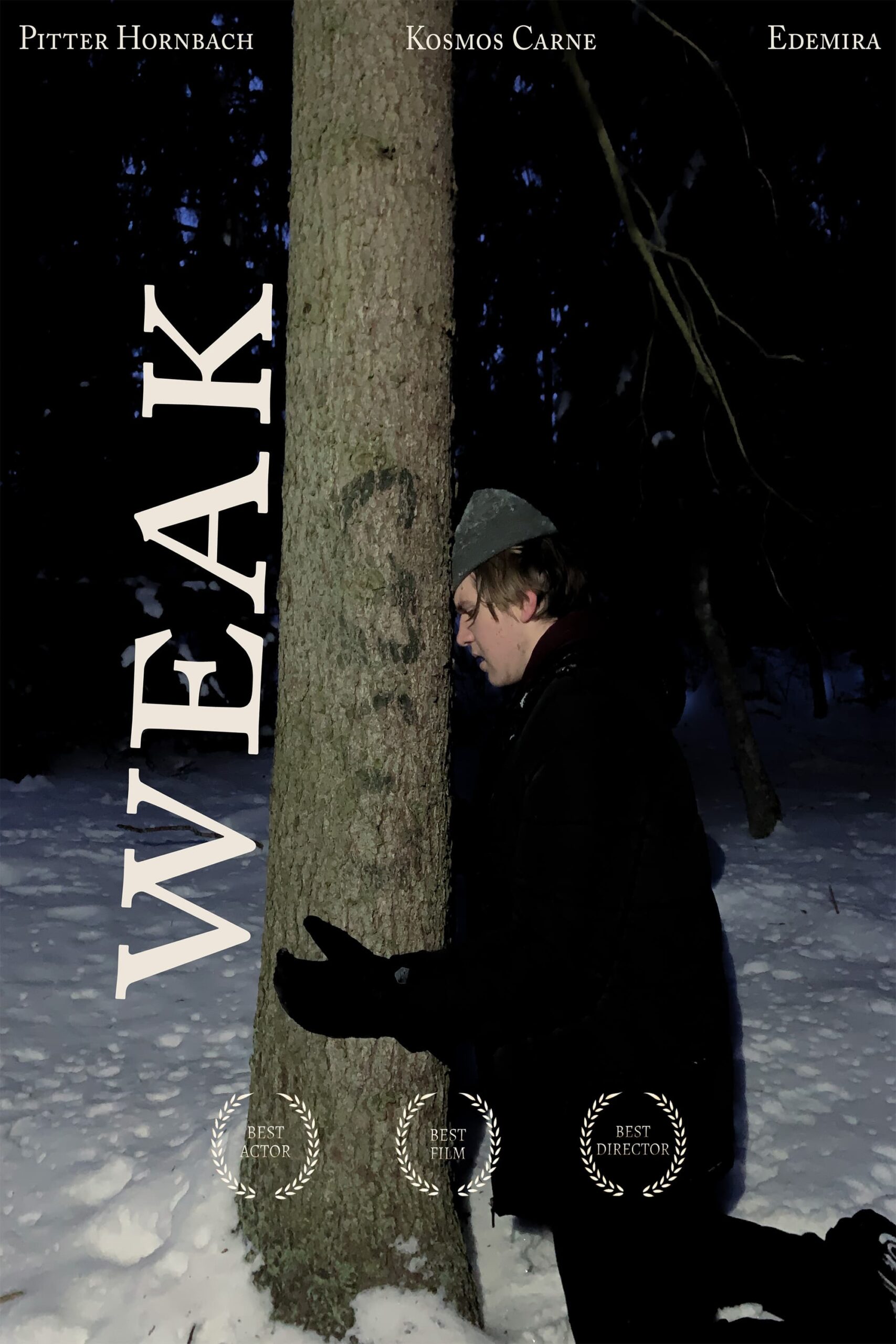 WEAK Movie Streaming Online Watch