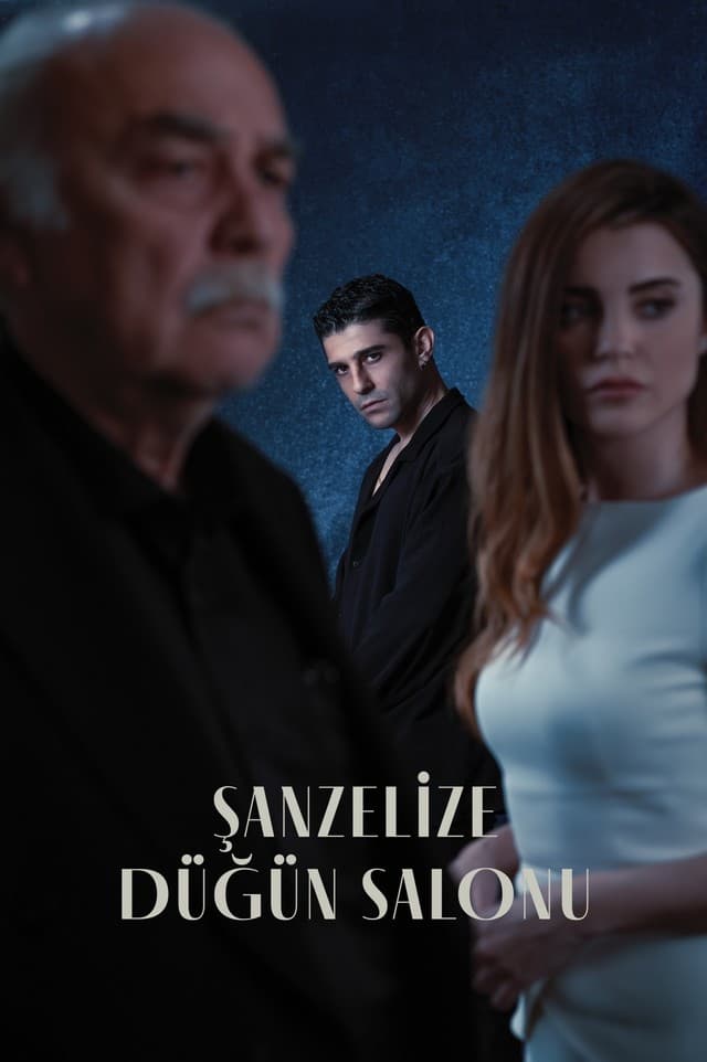 Şanzelize Düğün Salonu Turkish Web Series Streaming Online Watch